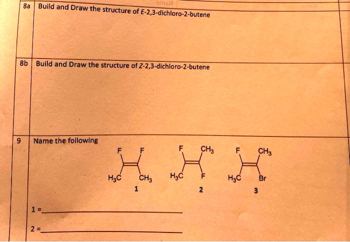 build and draw the structure of e 23 dichloro butene build and draw the ...