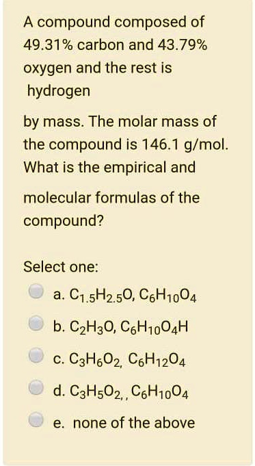 a compound composed of 4931 carbon and 4379 oxygen and the rest is ...