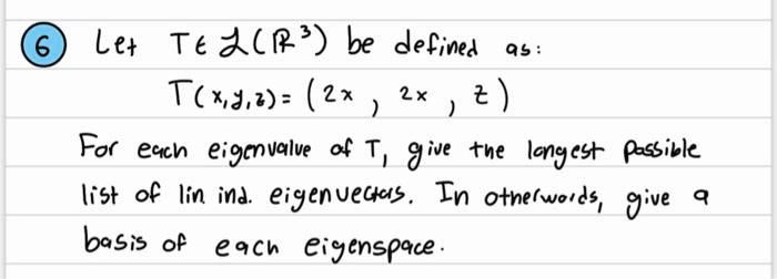 SOLVED: Text: "Suppose T is a linear transformation from R^2 to R^2. For each eigenvalue of T ...
