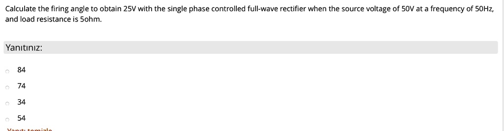 Calculate the firing angle to obtain 25V with the single-phase ...