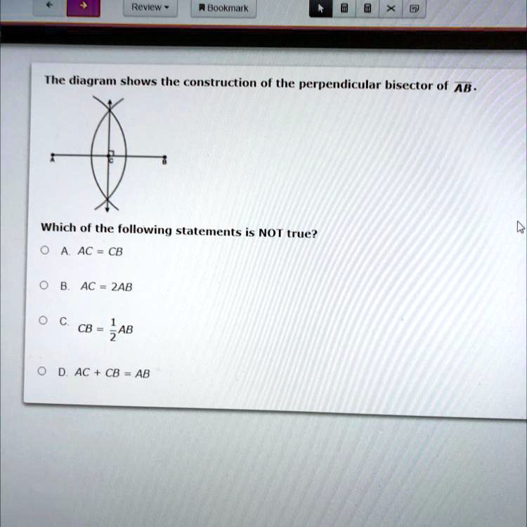 SOLVED: The diagram shows the construction of the perpendicular bisector of AB. Review ...