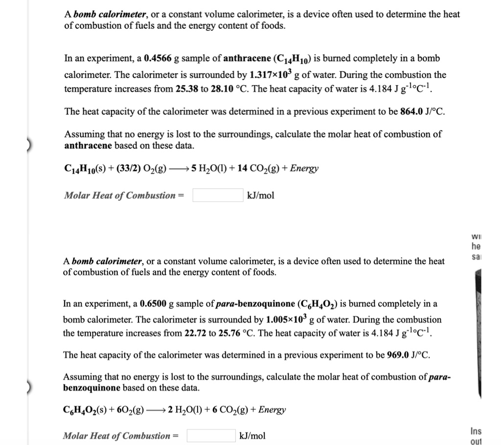 a bomb calorimeter or a constant volume calorimeter is a device often ...