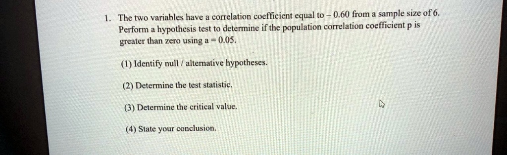 The two variables have correlation coefficient equal to 0.60 from a ...