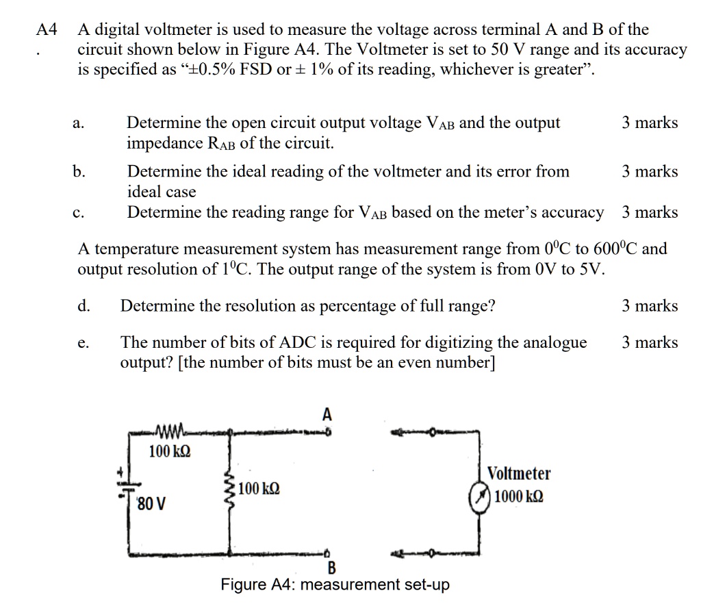 SOLVED: A4 A digital voltmeter is used to measure the voltage across terminal A and B of the ...