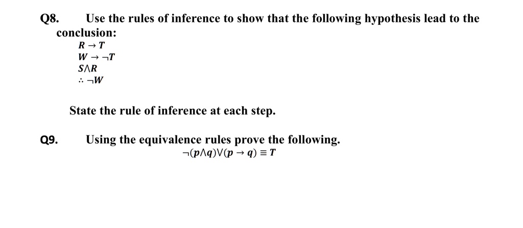 SOLVED:Q8. Use the rules of inference to show that the following ...