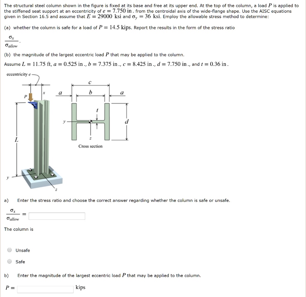 SOLVED: The structural steel column shown in the figure is fixed at its ...