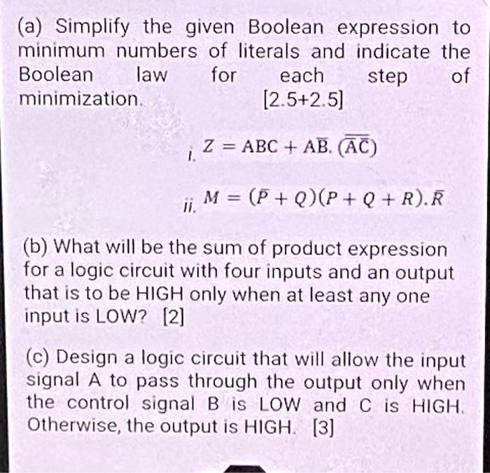 A Simplify The Given Boolean Expression To Minimum Numbers Of Literals And Indicate The Boolean