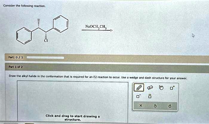 SOLVED: Consider the following reaction: NaOCH3 + CH3CH2Br Part 1 of 2 ...