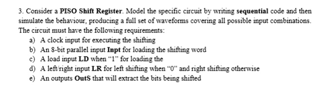 Consider a PISO Shift Register. Model the specific circuit by writing ...
