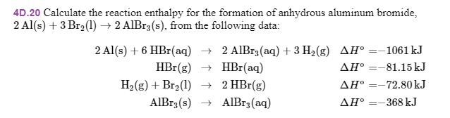 4D.20 Calculate the reaction enthalpy for the formation of anhydrous ...