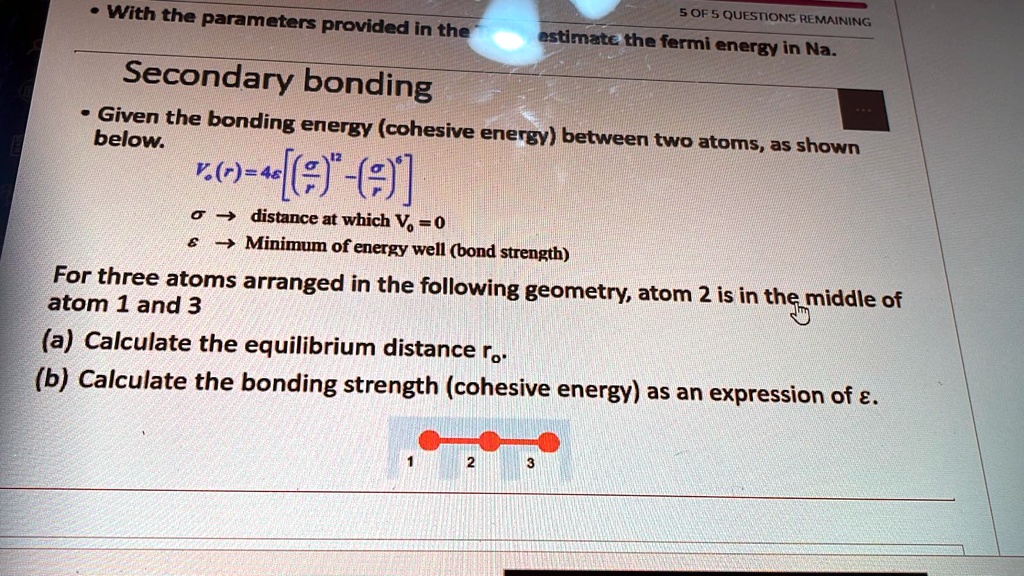SOLVED: With the parameters provided, estimate the Fermi energy in Na ...