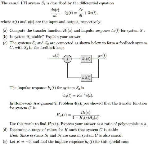 SOLVED: The causal LTI system S1 is described by the differential ...