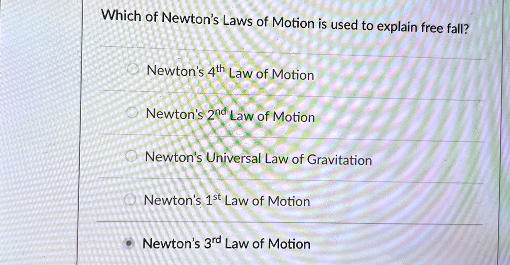 Which of Newton's Laws of Motion is used to explain free fall? Newton's ...