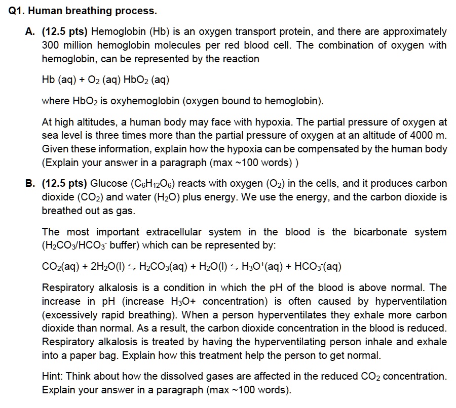 Q1. Human Breathing Process (12.5 pts) Hemoglobin (Hb) is an oxygen ...