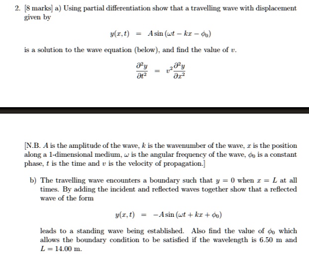 SOLVED: [8 marks] a) Using partial differentiation, show that a ...