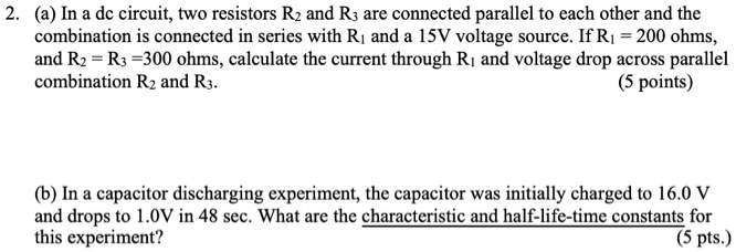 SOLVED: In a DC circuit, two resistors Rz and Ry are connected in ...