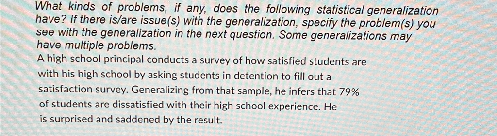 SOLVED: What kinds of problems, if any, does the following statistical ...