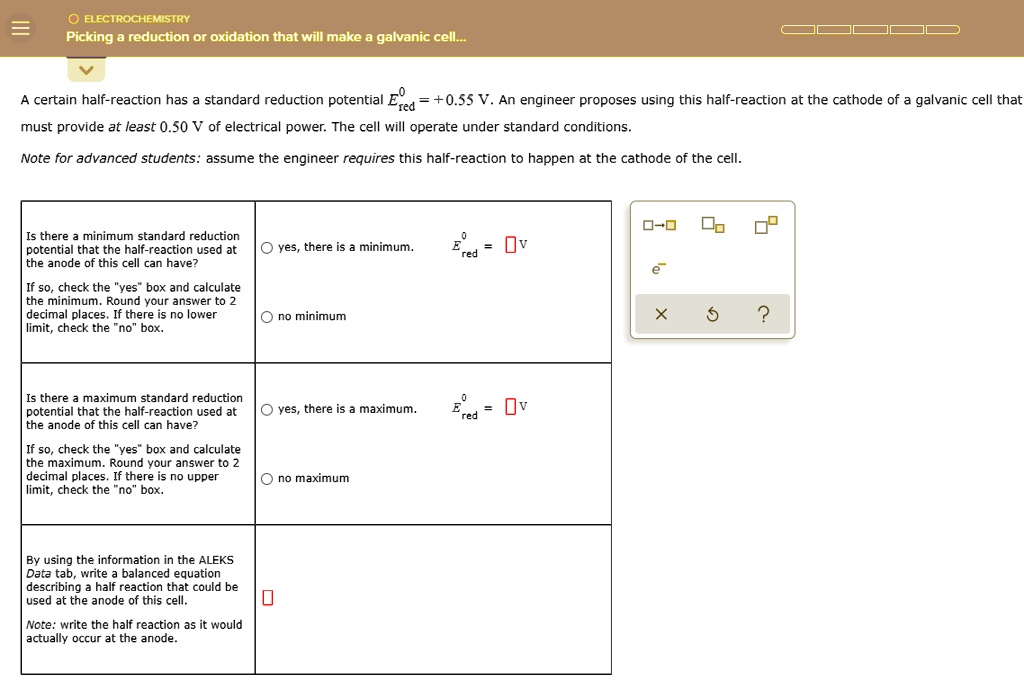 SOLVED:ELECTROCHEMISTRY Picking reduction or oxidation that Will make ...
