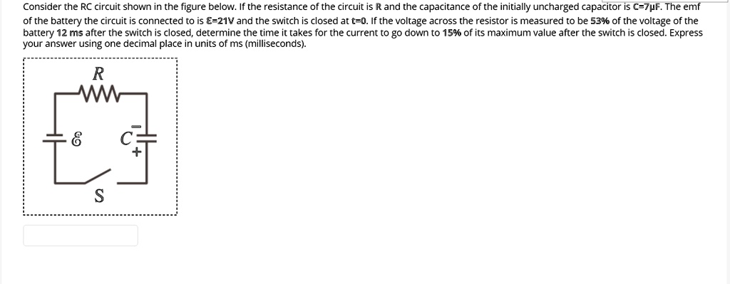 consider the rc circuit shown in the figure below if the resistance of the circuit is r and the ...