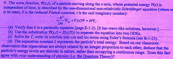 SOLVED:The wave finction; Yx 0) of a particle moving along the x-axis; whose potential energy Vr ...