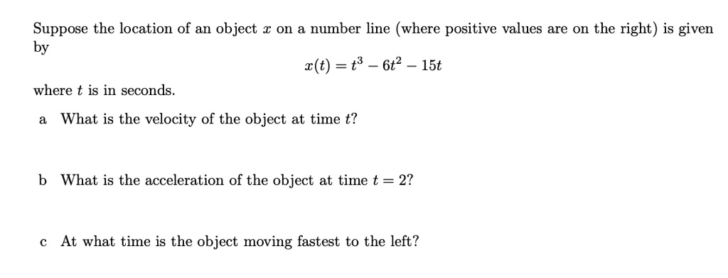 suppose the location of an object on a number line where positive values are on the right is ...