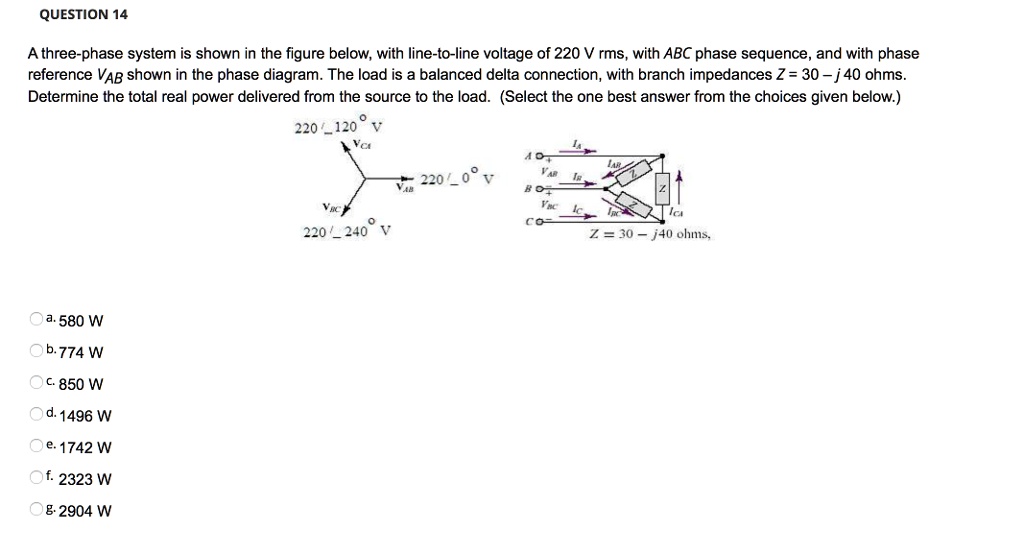 SOLVED: QUESTION14 A three-phase system is shown in the figure below ...