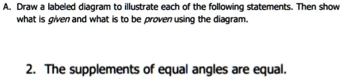 A. Draw a labeled diagram to illustrate each of the following ...