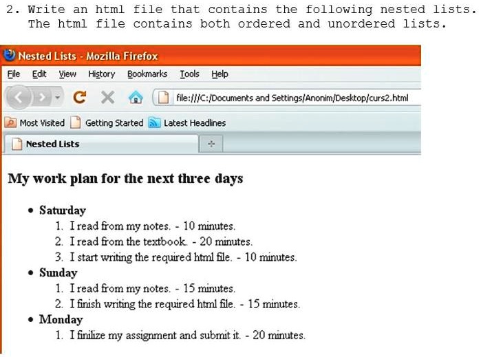 Solved Write An Html File That Contains The Following Nested Lists The Html File Contains Both