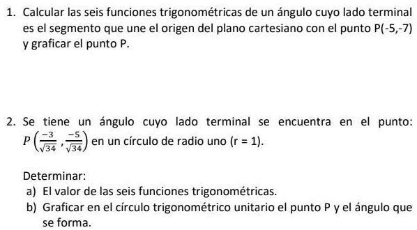 SOLVED: 1. Calcular las seis funciones trigonométricas de un ángulo ...