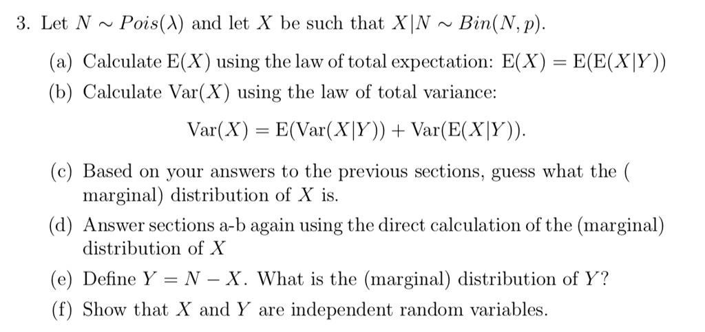 3 let n poisa and let x be such that xin bin np calculate ex using the law of total expectation ...
