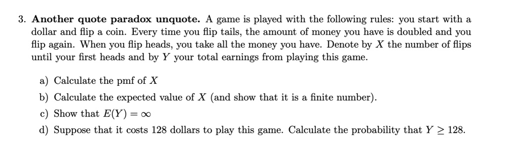 another quote paradox unquote a game is played with the following rules ...