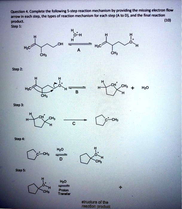 SOLVED: Question - Complete the following 5-step reaction mechanism by ...