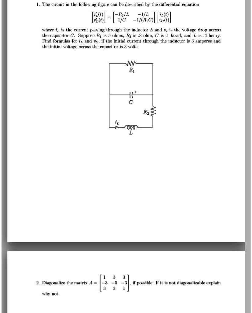 SOLVED: The circuit in the following figure can be described by the ...