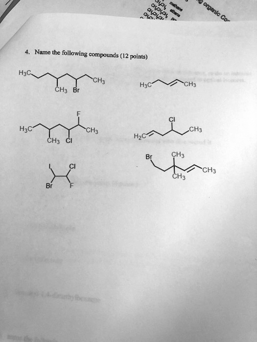 SOLVED: Text: 02el Gc 9c % Name the following compounds (12 points) H3C ...