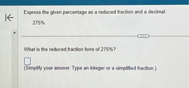 SOLVED: Express the given percentage as a reduced fraction and a ...