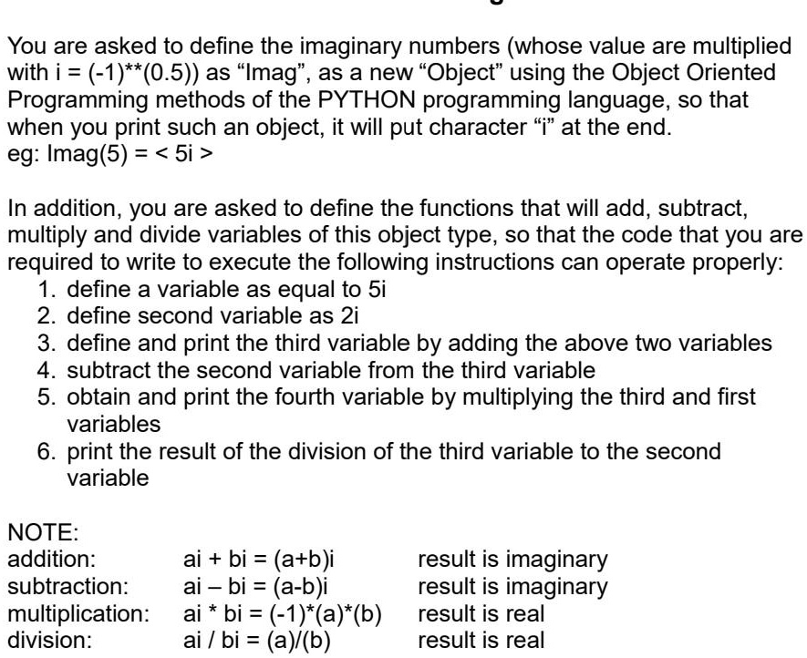 Solved You Are Asked To Define The Imaginary Numbers Whose Value Are Multiplied With 10