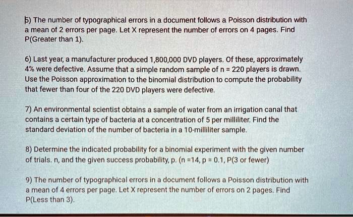 6 the number of typographical errors in a document follows a poisson distribution with mean of 2 ...