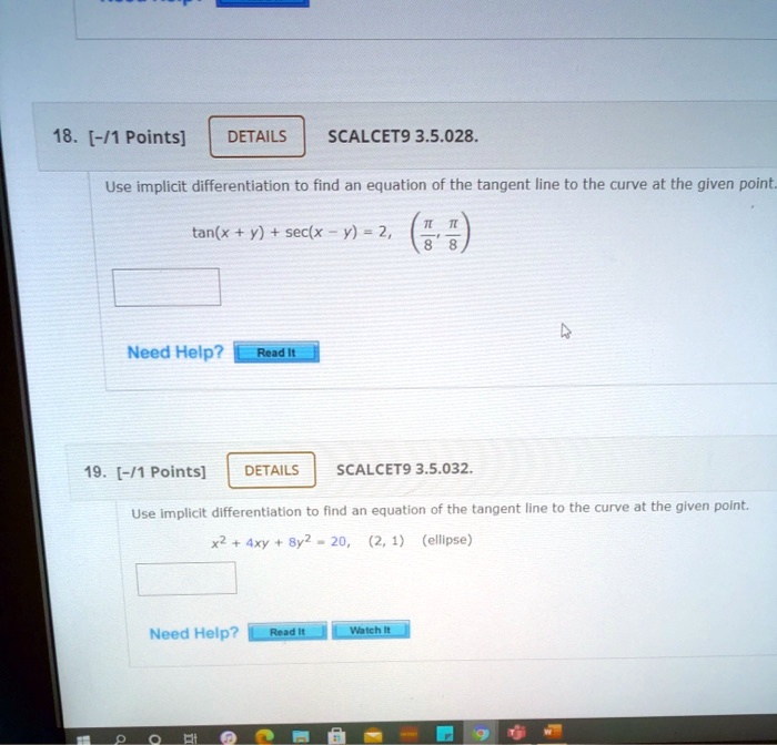 18 1 points details scalcet9 35028 use implicit differentiation to find an equation of the ...