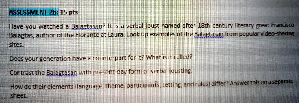 assessment 2b have you watched a balagtasan it is a verbal joust named ...