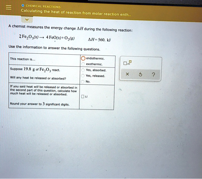 SOLVED: CHEMICAL REACTIONS Calculating the heat of reaction from molar ...