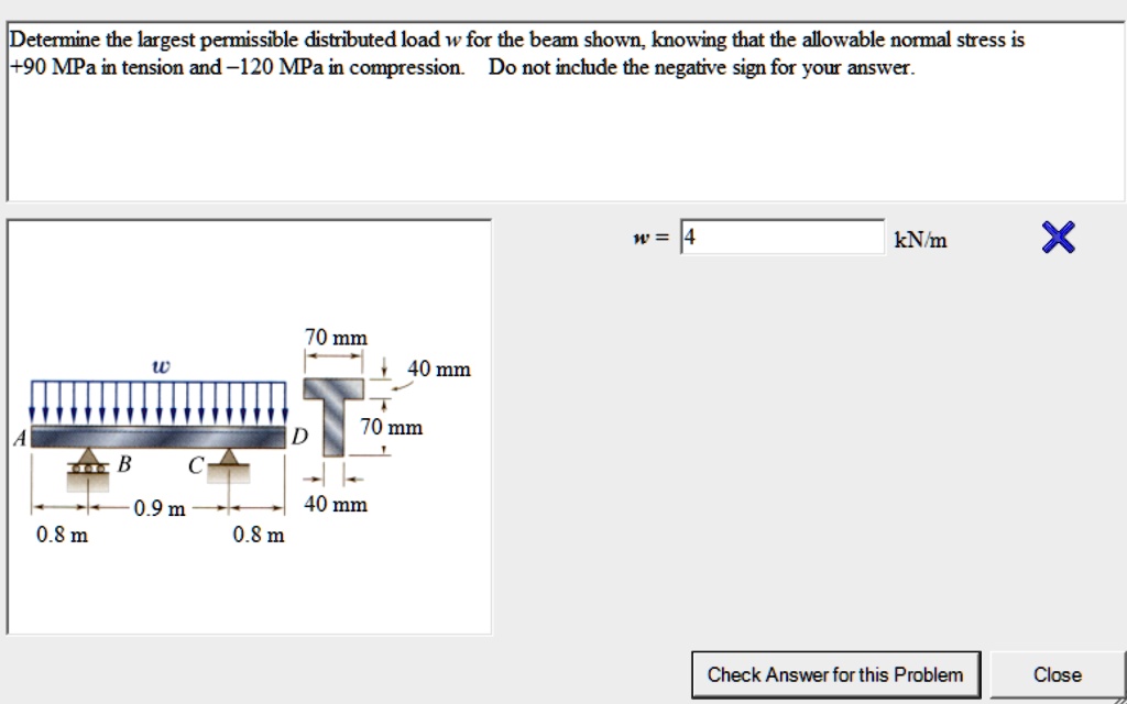 Determine the largest permissible distributed load w for the beam shown ...