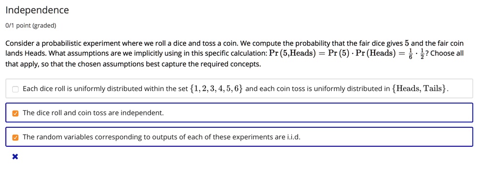 Consider a probabilistic experiment where we roll a dice and toss a ...