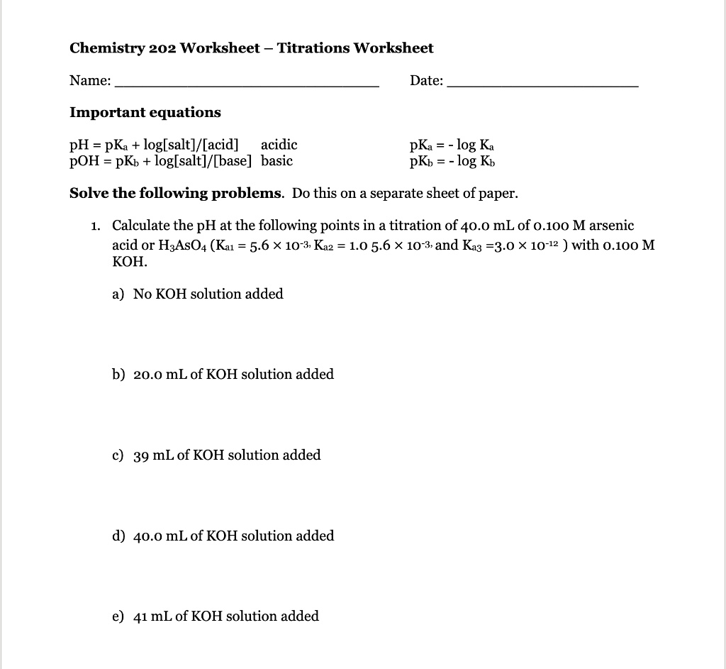 SOLVED: Chemistry 202 Worksheet Titrations Worksheet Name: Date ...