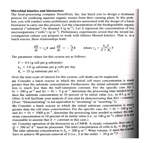 SOLVED: Microbial kinetics and bioreactors The food-processing company ...