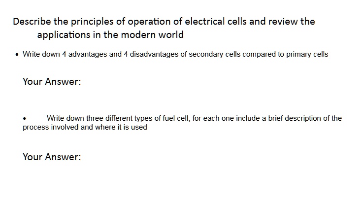 SOLVED: Describe the principles of operation of electrical cells and ...