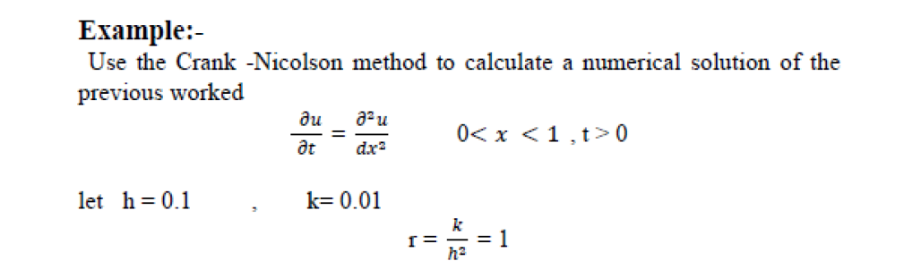 Example:- Use the Crank -Nicolson method to calculate a numerical ...