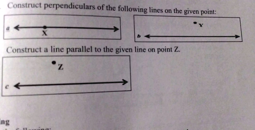 SOLVED: Construct perpendiculars of the following lines on the given point: Construct line ...