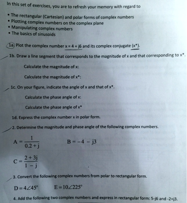 Solved Plotting Complex Numbers On The Complex Plane Manipulating Complex Numbers The Basics Of 3625