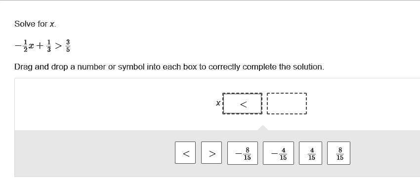 SOLVED: 100 POINTS Solve for x. âˆ’12x + 13 > 35 Drag and drop a number or symbol into each box ...