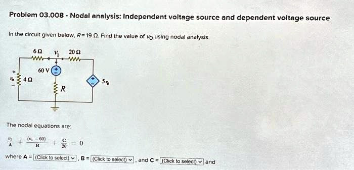 Problem 03.008 - Nodal analysis: Independent voltage source and ... Problem 03.008 - Nodal analysis: Independent voltage source and ...